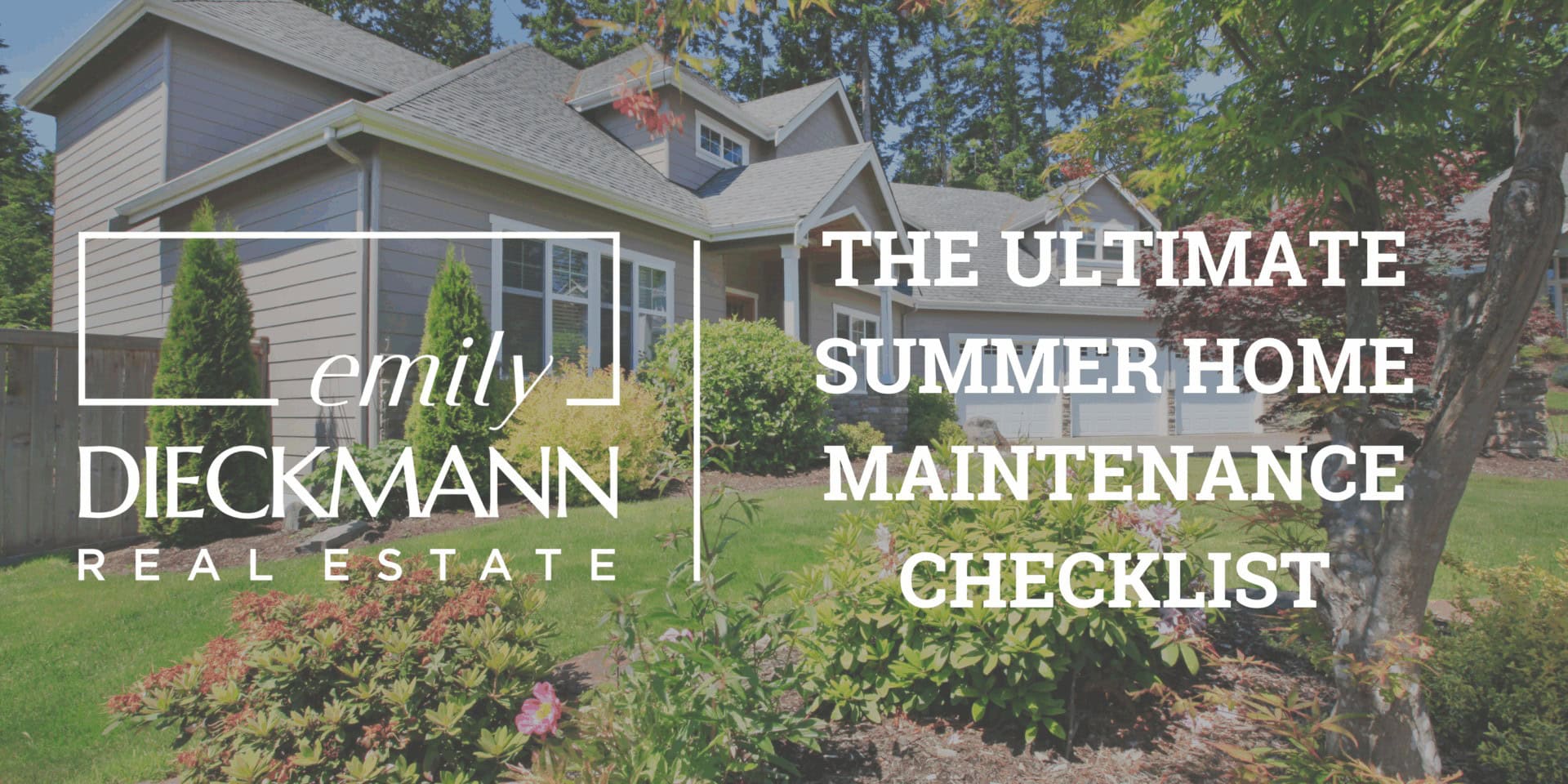 The Ultimate Summer Home Maintenance Checklist | Emily Dieckmann Real ...